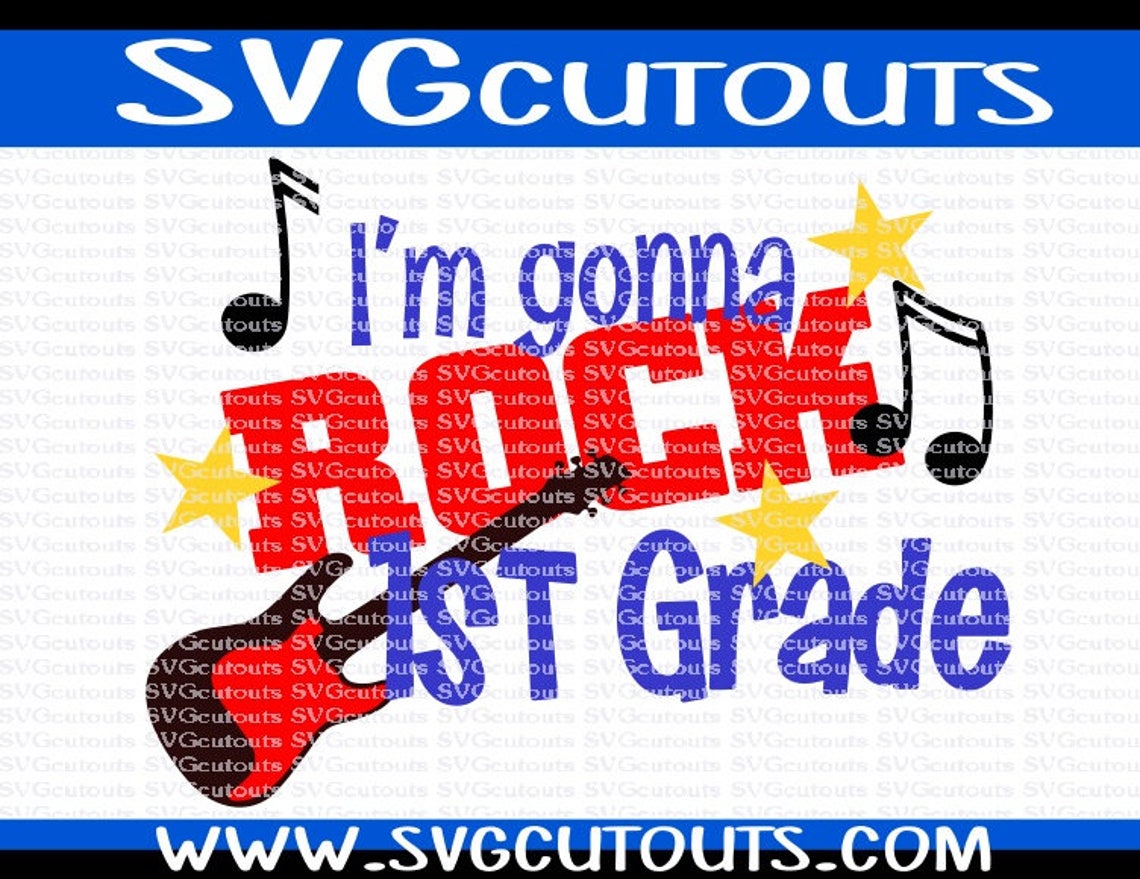 I'm Gonna Rock 1st Grade Back to School Design SVG Eps - Etsy