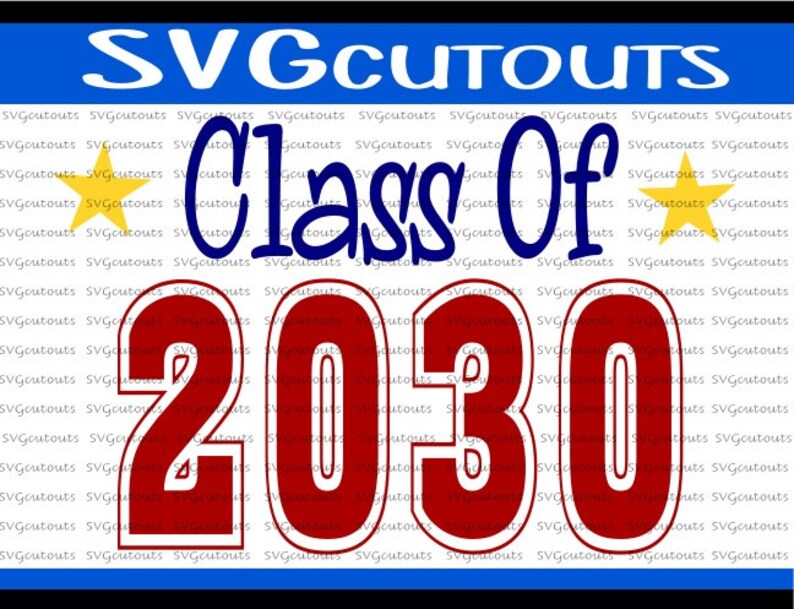 Class of 2030 School Design SVG Eps Dxf Format Cutting | Etsy