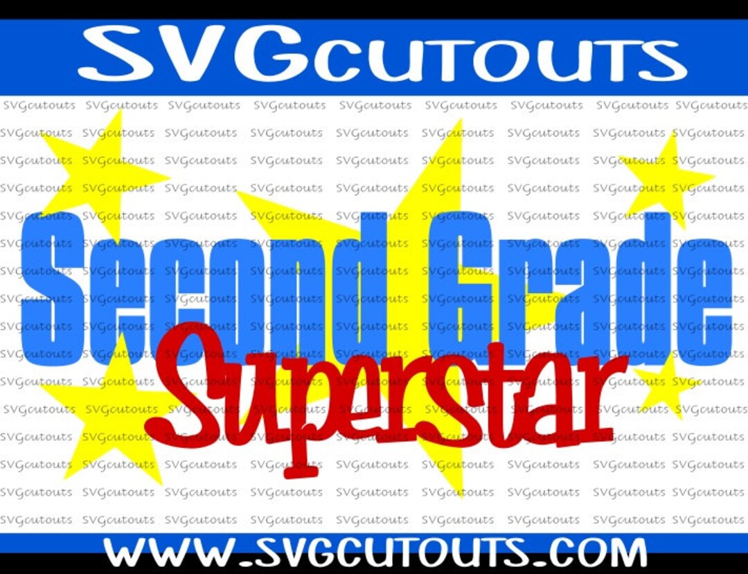 2nd Second Grade Superstar School Design, Back to School, Svg,eps, Dxf ...