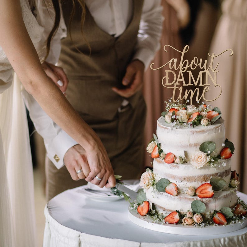 About Damn Time Cake Topper, Custom Cake Topper, Wedding Cake Topper ...