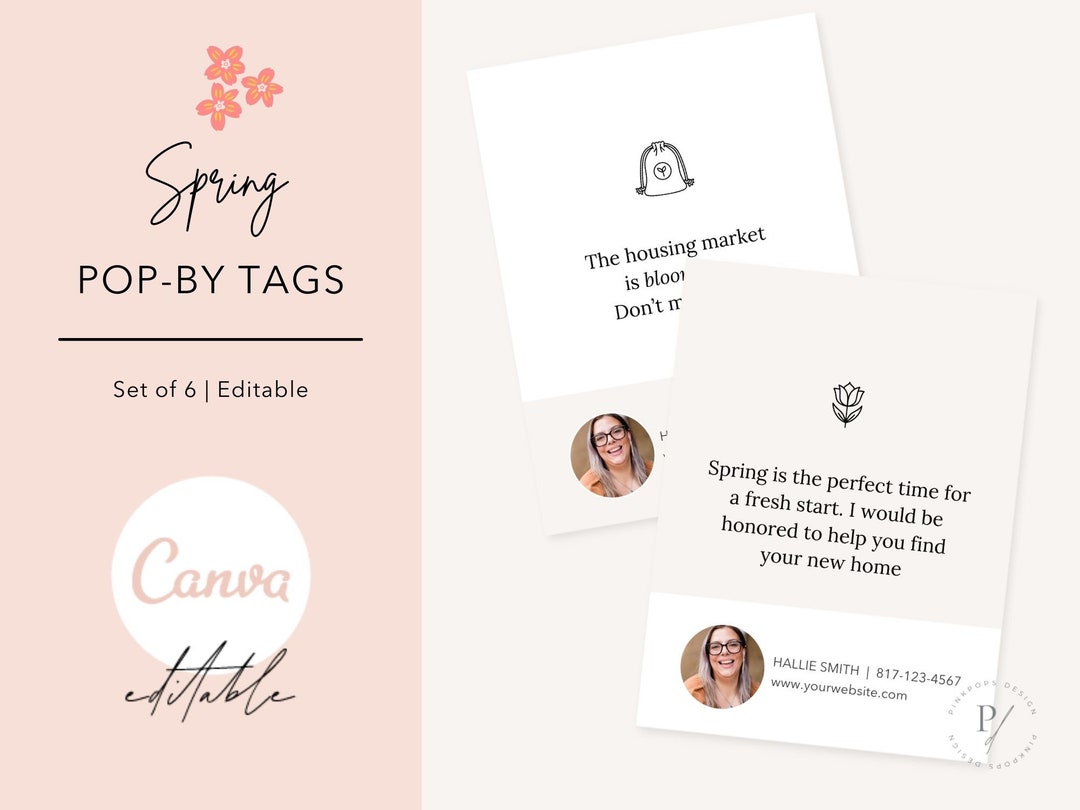 Spring Real Estate Pop-by Tags, Canva Template, Real Estate Spring ...