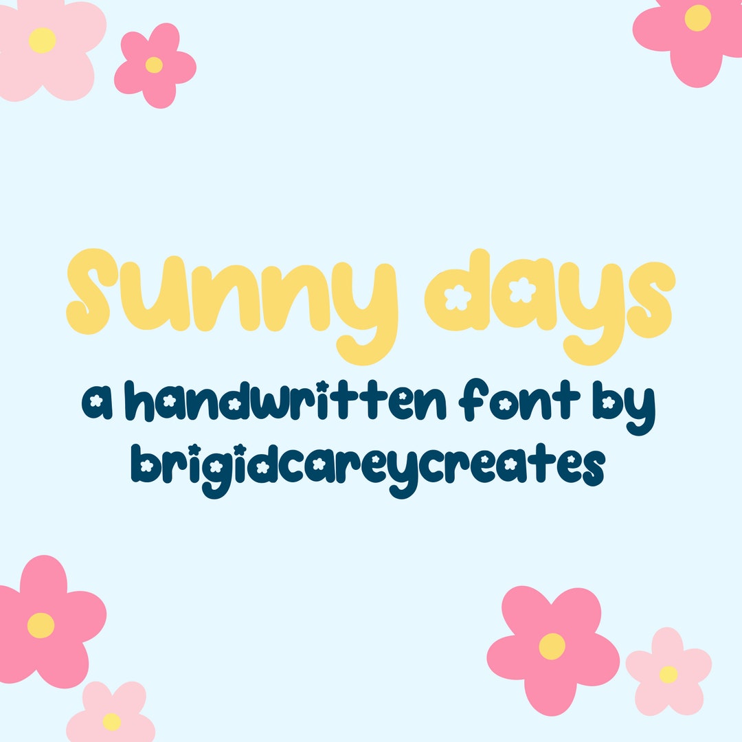 Sunny Days Font, Hand Written Font, Procreate Font, Cricut Font ...