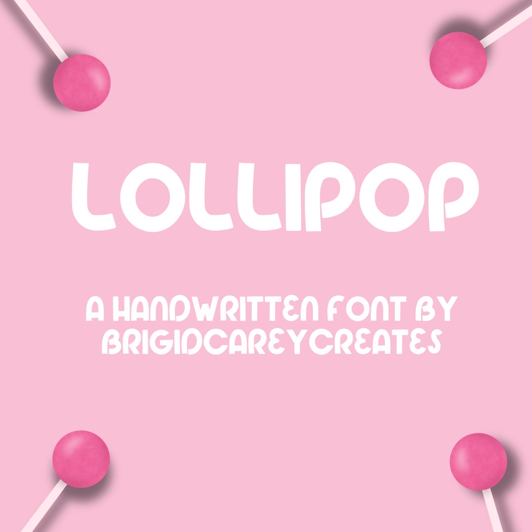 Lollipop Font, Hand Written Font, Procreate Font, Cricut Font, Digital ...