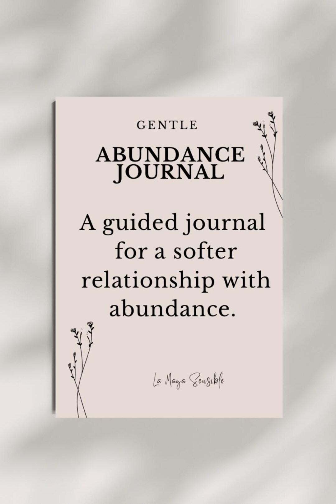 Gentle Abundance Journal | Printable Abundance Workbook | Money Mindset ...