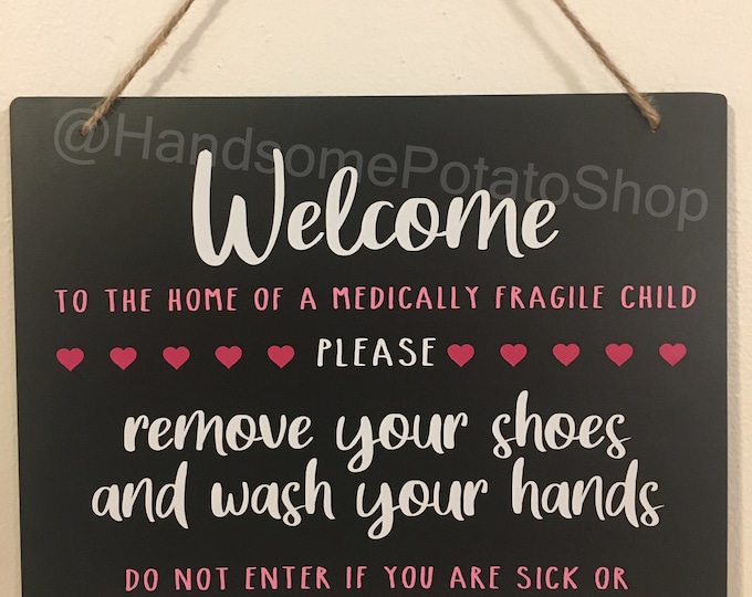 Medically Fragile Child Door Sign Medically Fragile Baby Wash Your ...