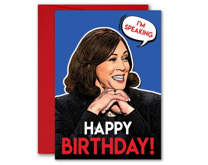 Kamala Harris Inspired Birthday Card I'm Speaking Greeting Card 5x7 ...