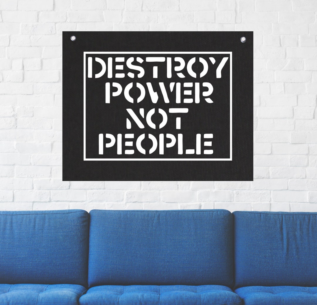 Destroy Power Not People Wall Tapestry Anarchy Activism Punk Human ...