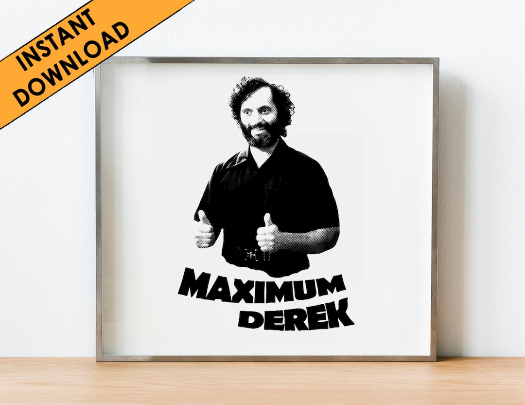 Maximum Derek, the Good Place, Downloadable Art, Digital Print ...