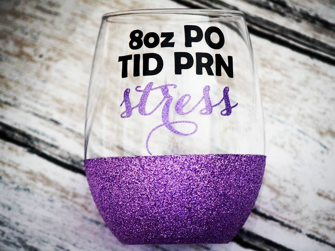 8oz PO Tid Prn Stress Safety First Glitter Wine Glass - Etsy