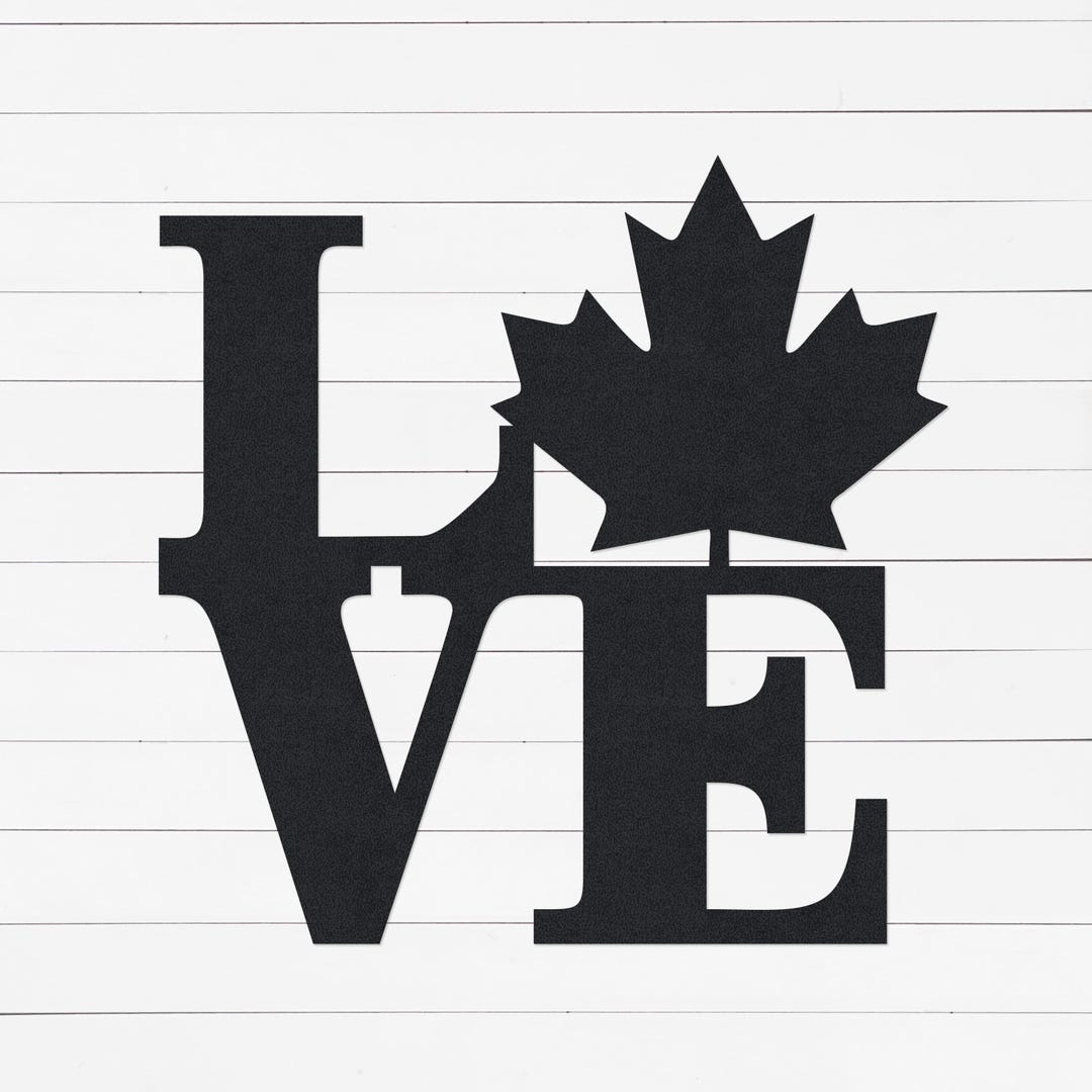 Love Sign | Canadian Sign | Maple Leaf Sign | Canada Art | Metal Wall ...