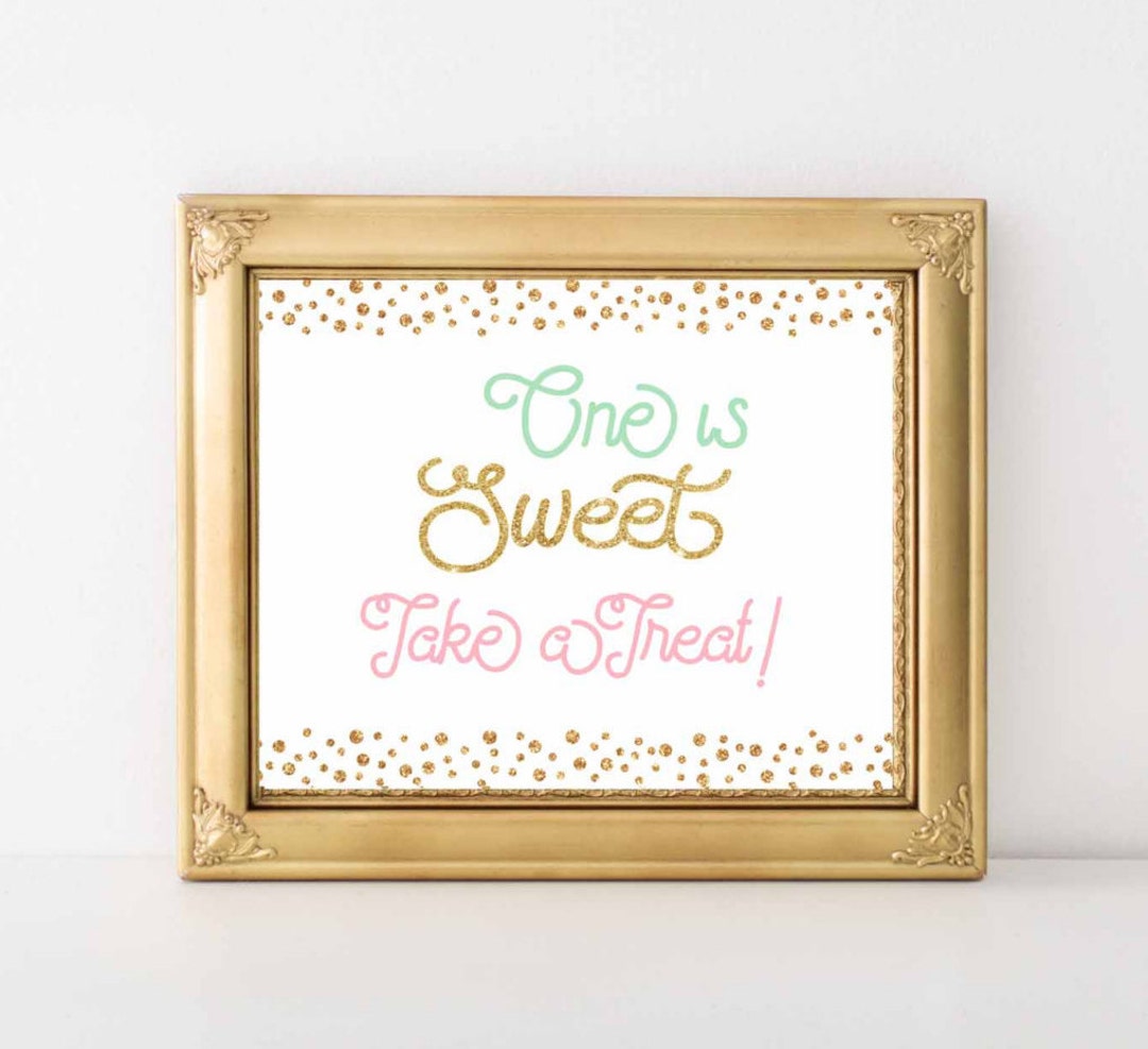 One is Sweet Take a Treat 1st Birthday Favors Sign8x10, Pink Mint and ...