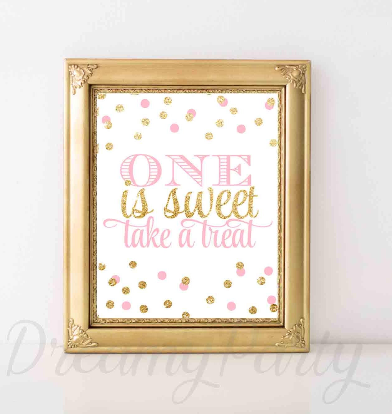 One is Sweet Take a Treat 1st Birthday Favors Sign8x10, Pink and Gold ...