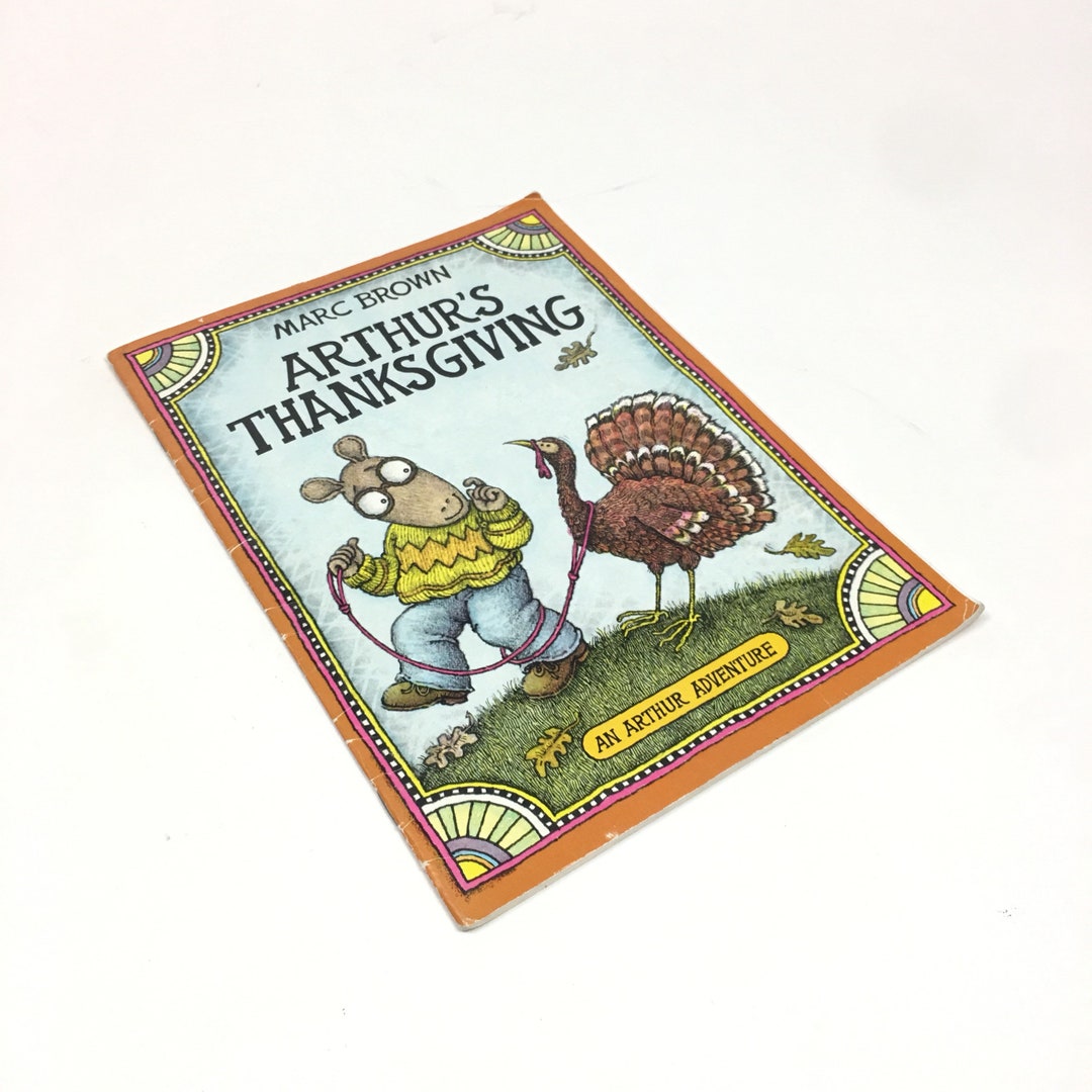 Marc Brown Arthurs Thanksgiving an Arthur Adventure Soft Cover ...