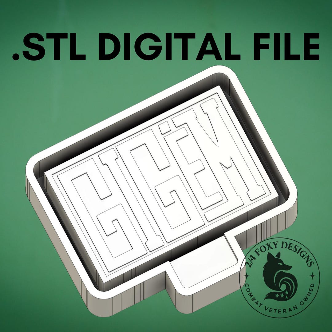 Gig Em Digital Design for Freshie Blank Mold Housing Molding 3d Printer ...