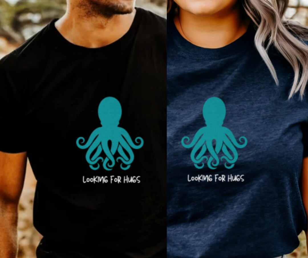 Octopus for Him Looking for Hugs Couples Shirt Funny Anniversary ...