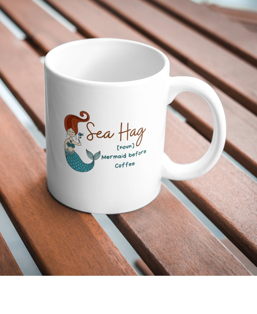 Mermaid Mug Sea Hag Mermaid Before Coffee Mug Funny Creative Mug Funny ...
