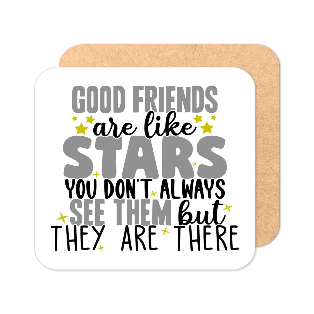 Friendship Coaster - Good Friends Are Like Stars | Gift for Friend ...