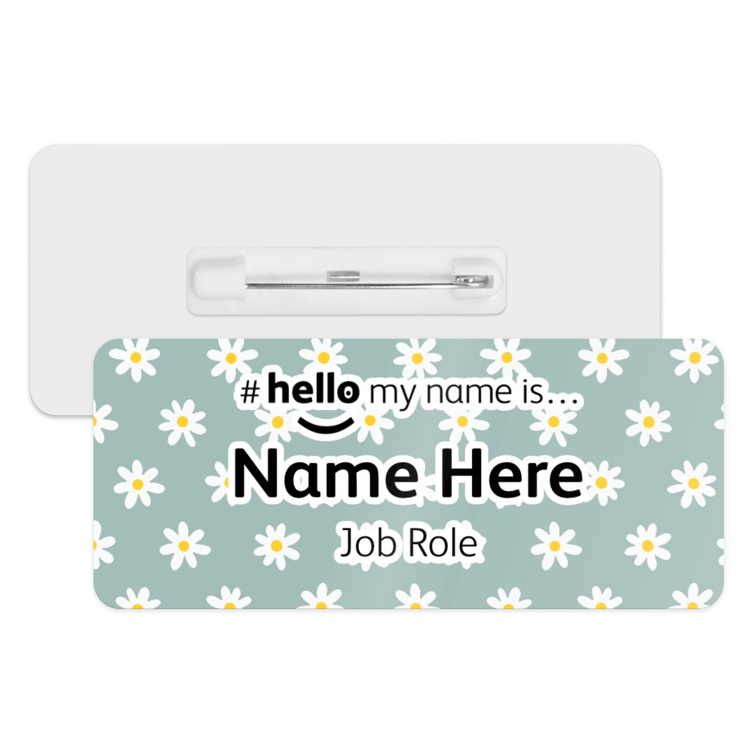 Hello My Name is Name Badge - Green Daisy Background | Personalised ...