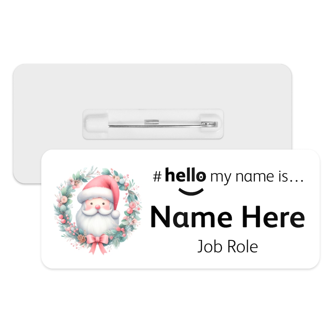 Hello My Name is Name Badge - Pink Santa Wreath | Personalised Badge ...