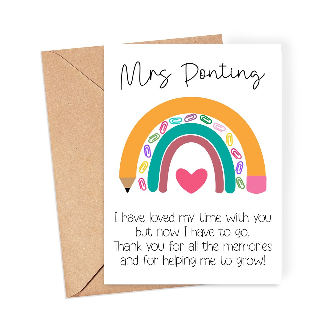 Personalised Thank You Teacher Card - "i Have Loved My Time With You ...
