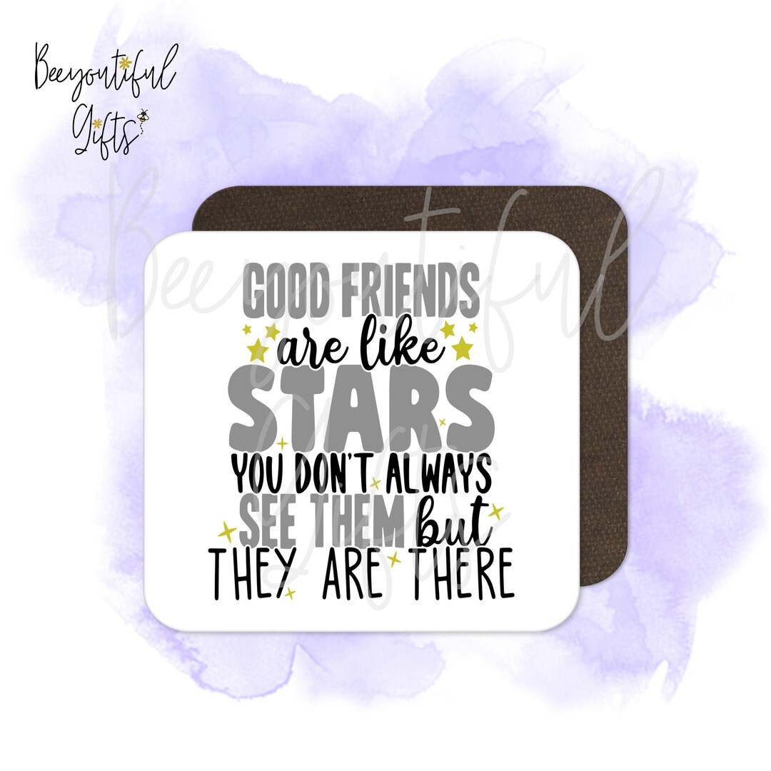 Friendship Coaster Good Friends Are Like Stars Gift for Friend ...
