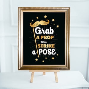 Photo Booth Sign. Grab a Prop and Strike a Pose Printable Sign for ...