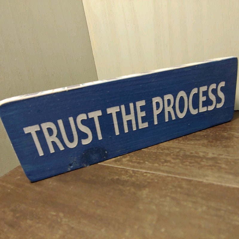 Trust the Process Sign - Etsy
