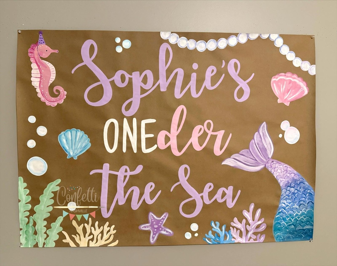 Mermaid Birthday Banner Hand Painted Sign- Oneder the Sea, Ocean Theme ...