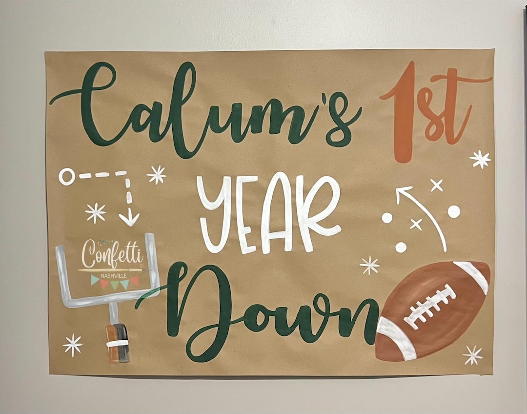 First Year Down Football Birthday Sign for First Birthday, Painted ...