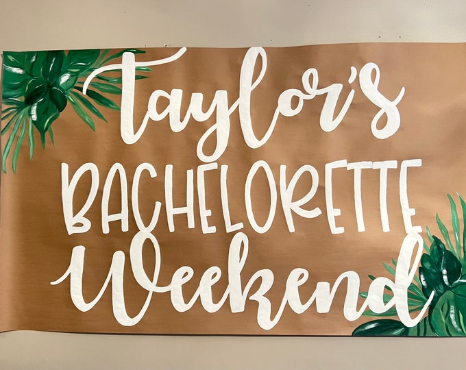 Painted Banner, Bachelorette Banner, Hand Painted Custom Party Sign ...