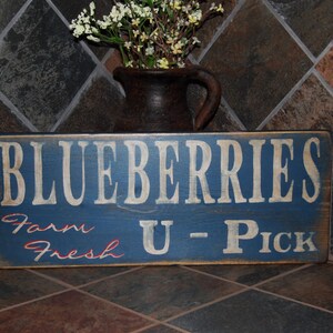 Blueberries Farm Fresh U Pick Primitive Wood Sign Rustic Sign | Etsy