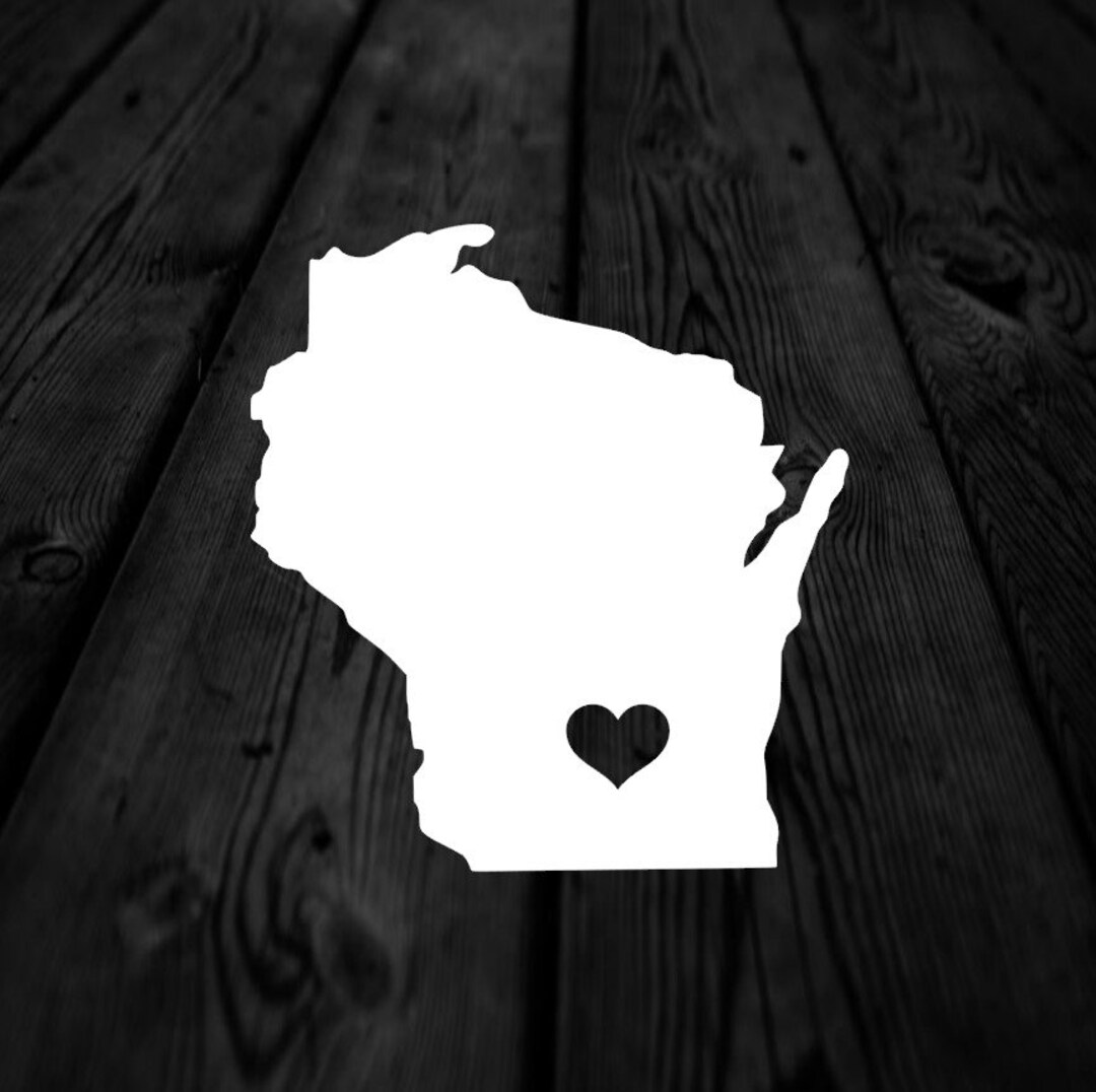 Wisconsin State With Heart Over Home Town Decal | Heart City State ...