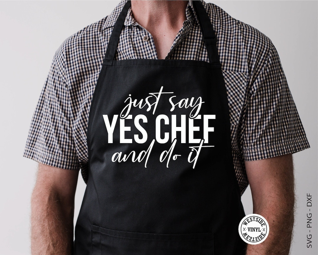 Chef Design for Shirts - Svg Cut Files for Aprons - Kitchen Svg Designs ...