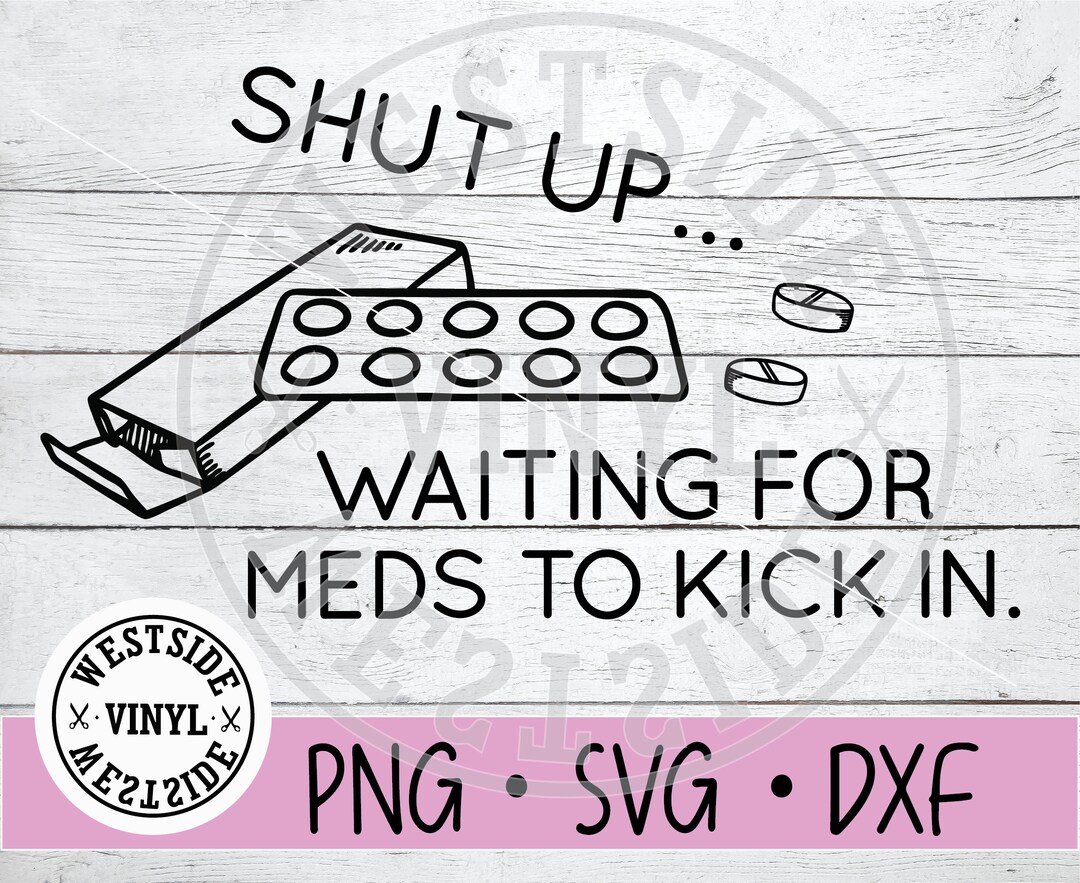 SHUT UP SVG - Svg Files - Svg Morning Coffee Mug Files Funny - Digital ...