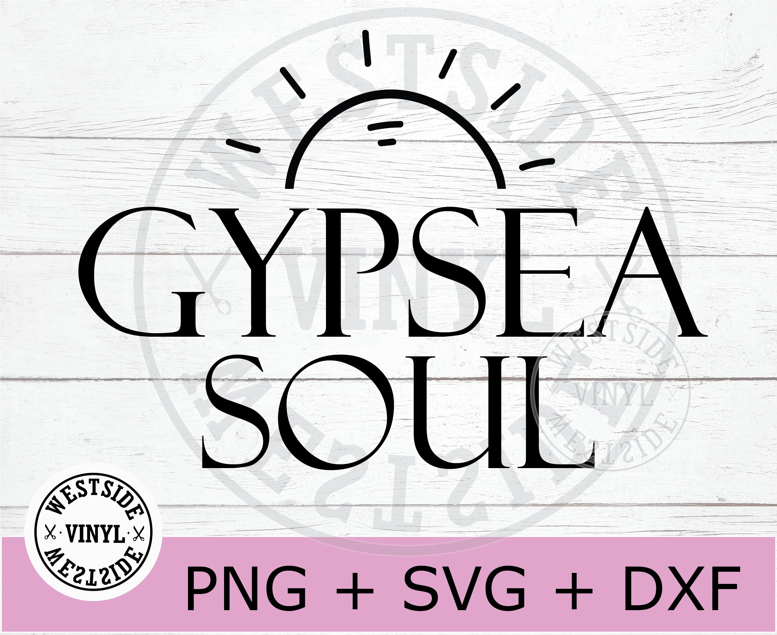 Gypsea Soul Soul Svg Files Boho Svg Beach Svg Files for | Etsy