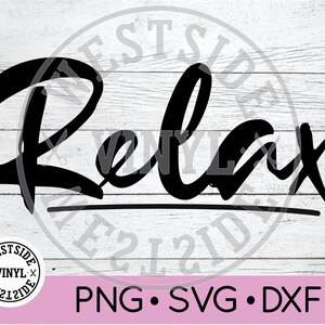 RELAX SVG - Svg Files - Svg - Rest Svg - Svg Downloads - Svgbeach ...
