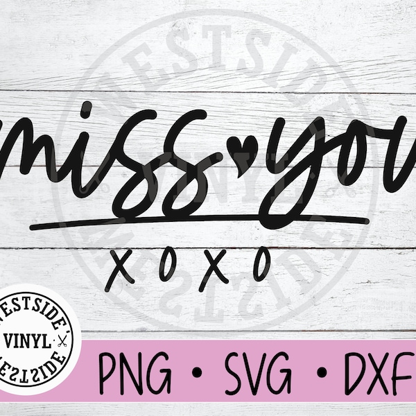 Missing You Svg - Etsy