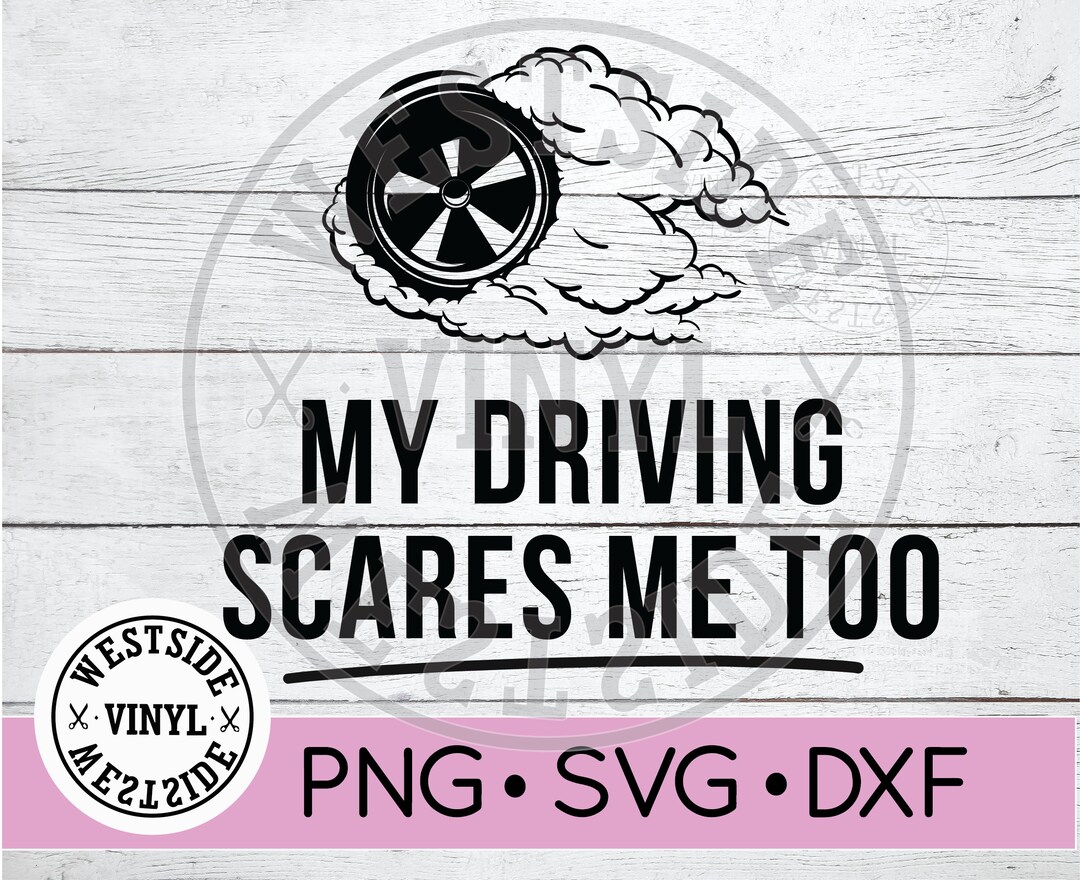 DRIVING SVG - Svg Files - Svg Decal - Funny Svg Car - Svg Downloads ...
