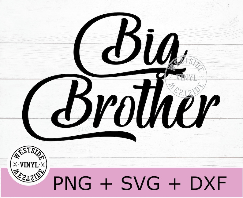 Big Brother Svg Cut File Svg Files Svg Brother Family - Etsy Australia