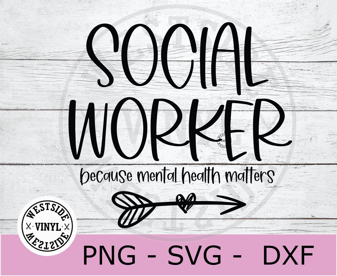 SOCIAL WORKER SVG - Svg Files - Svg - Social Workers Svg - Svg ...