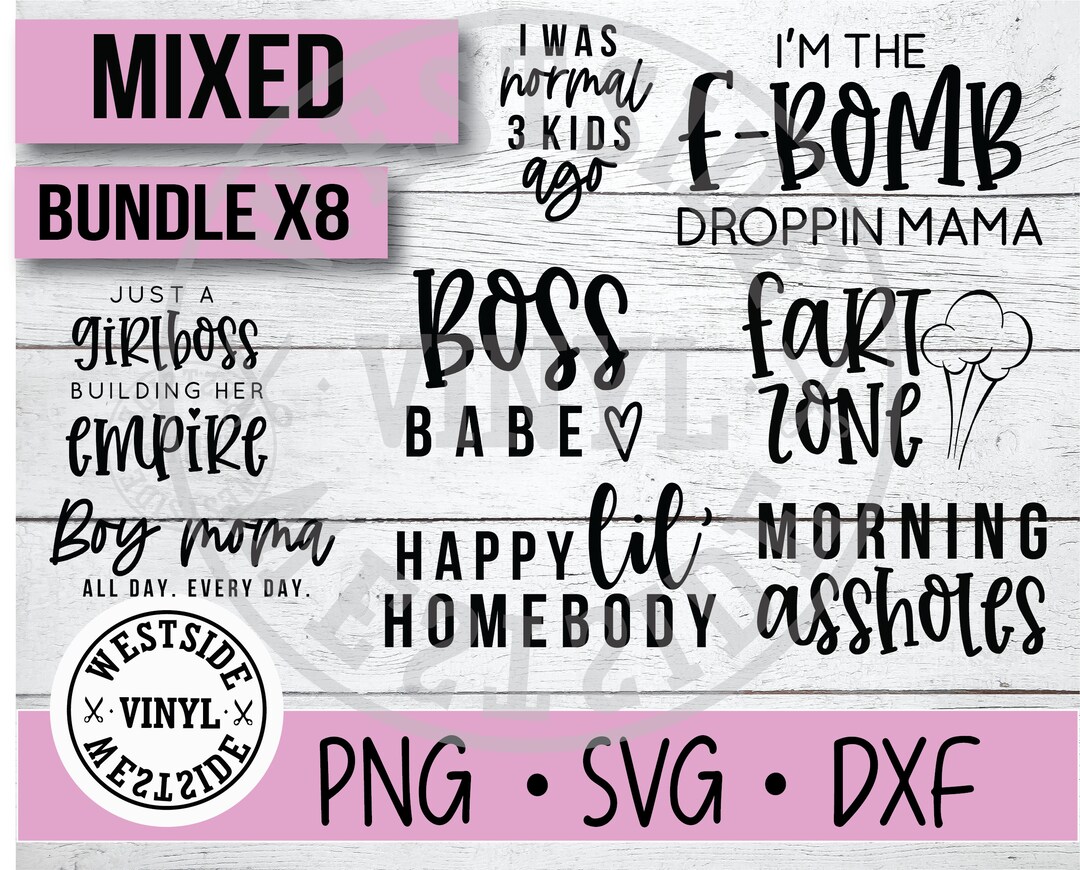 MIXED BUNDLE SVG - Svg Files Funny Svg Files- Svg - Novelty Svg - Svg ...