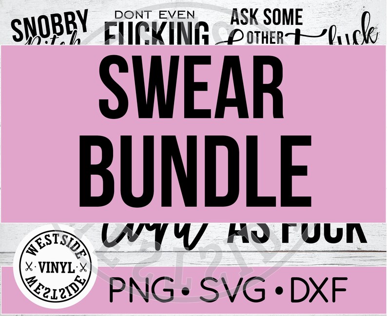 SWEAR BUNDLE SVG Svg Files Funny Svg Files Svg Novelty | Etsy Australia
