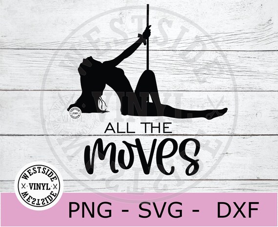 SEXY File Svg Files Svg Pole Dancer Dirty Slay Svg | Etsy