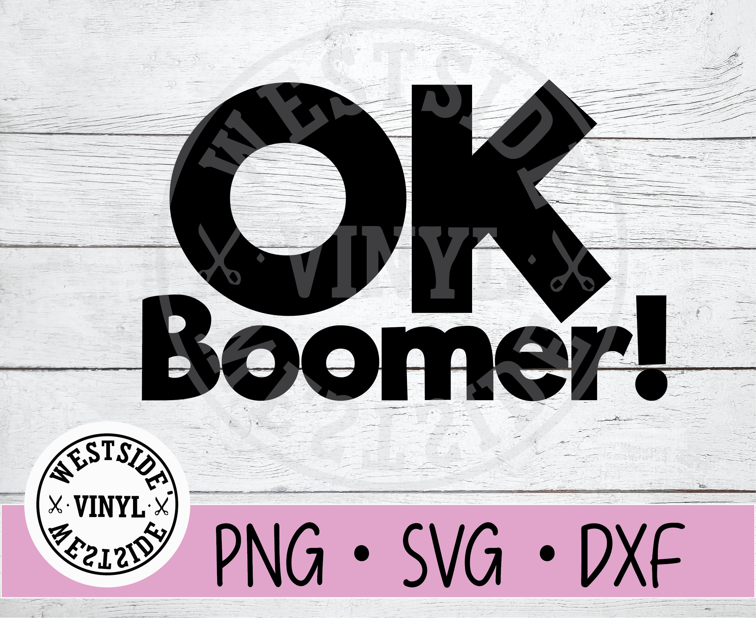 BOOMER SVG Svg Files Svg Ok Boomer Svg Svg Downloads - Etsy