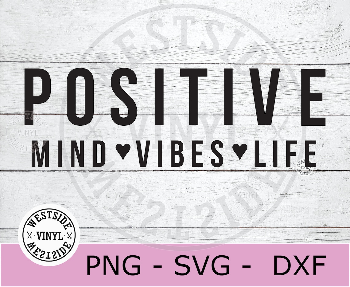 POSITIVE SVG Svg Files Svg Stay Positive Svg Svg - Etsy
