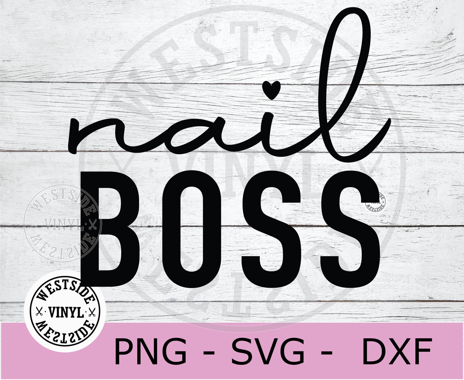 NAIL BOSS Files Svg Boss Nails Svg Digital Downloads - Etsy