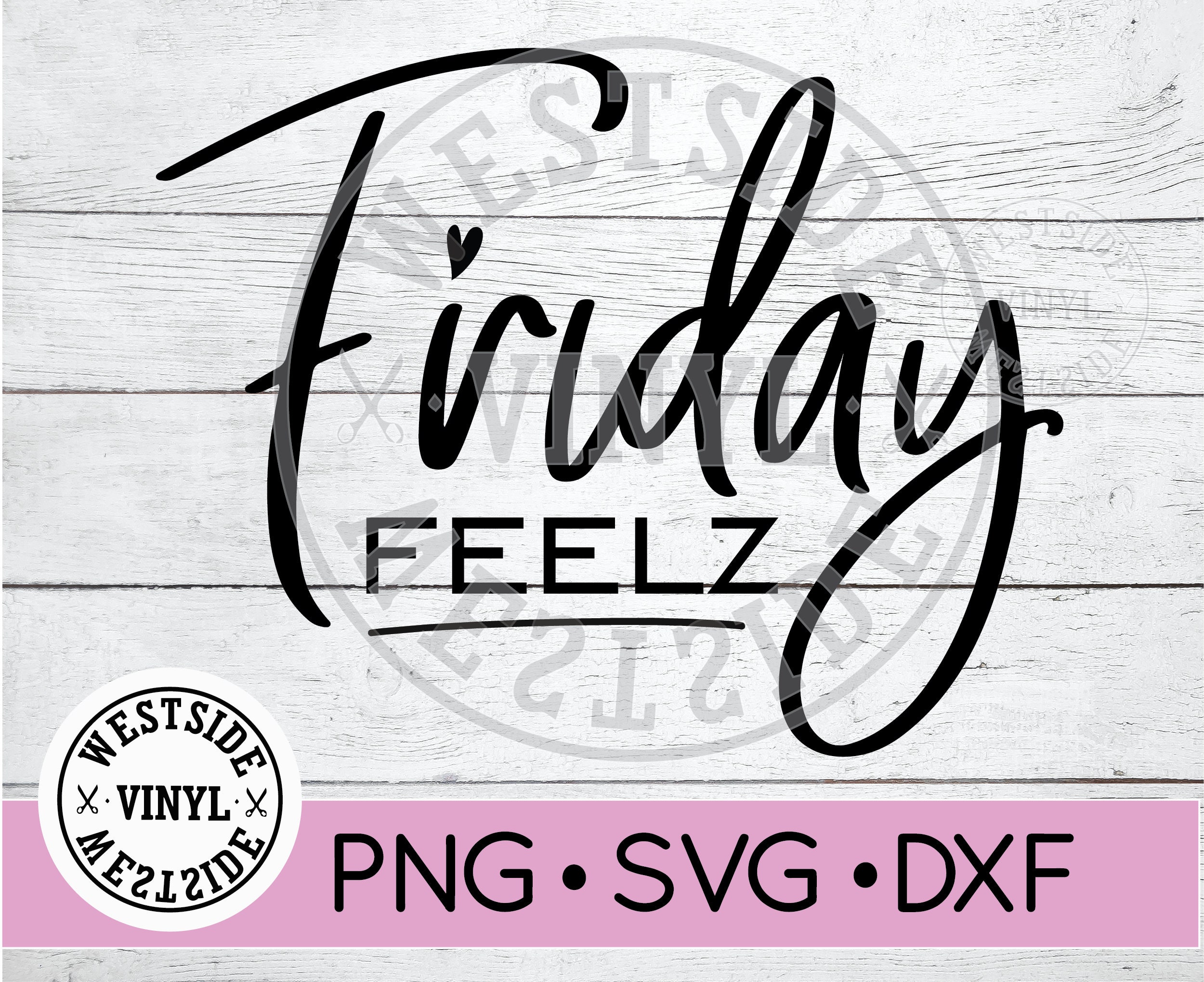 FRIDAY FEELZ SVG svg files svg friday digital downloads | Etsy