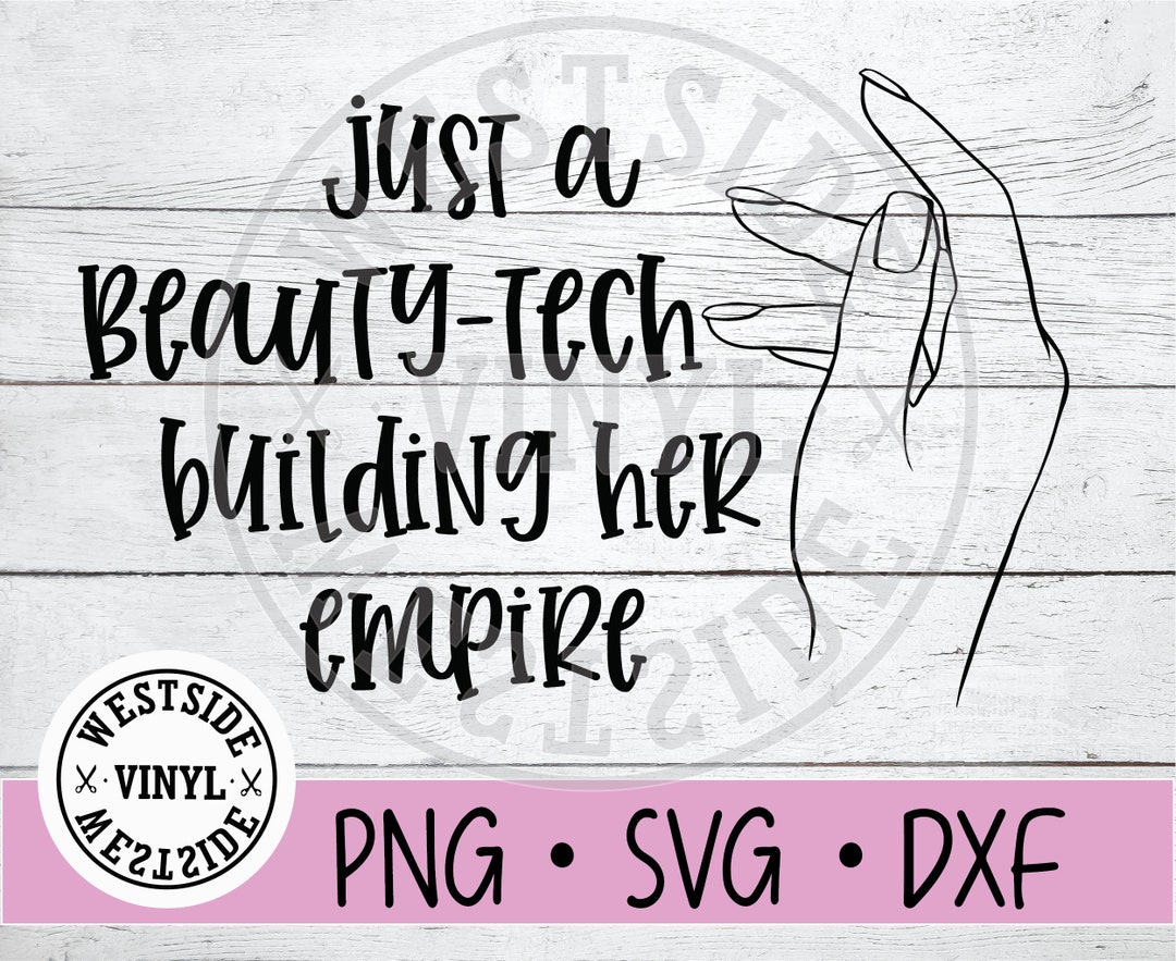BEAUTY TECH SVG File Svg Files Svg Digital Downloads Beauty Tech Svg ...