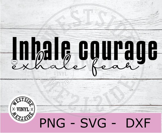 Courage Svg Cut Files Svg Files Svg Downloads Believe - Etsy