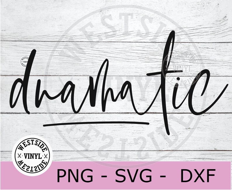 Dramatic Svg File Svg Files Svg Boss Svg Digital - Etsy